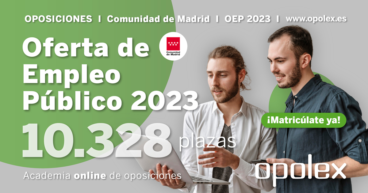 Oferta de Empleo Público 2023 Comunidad de Madrid - Opolex